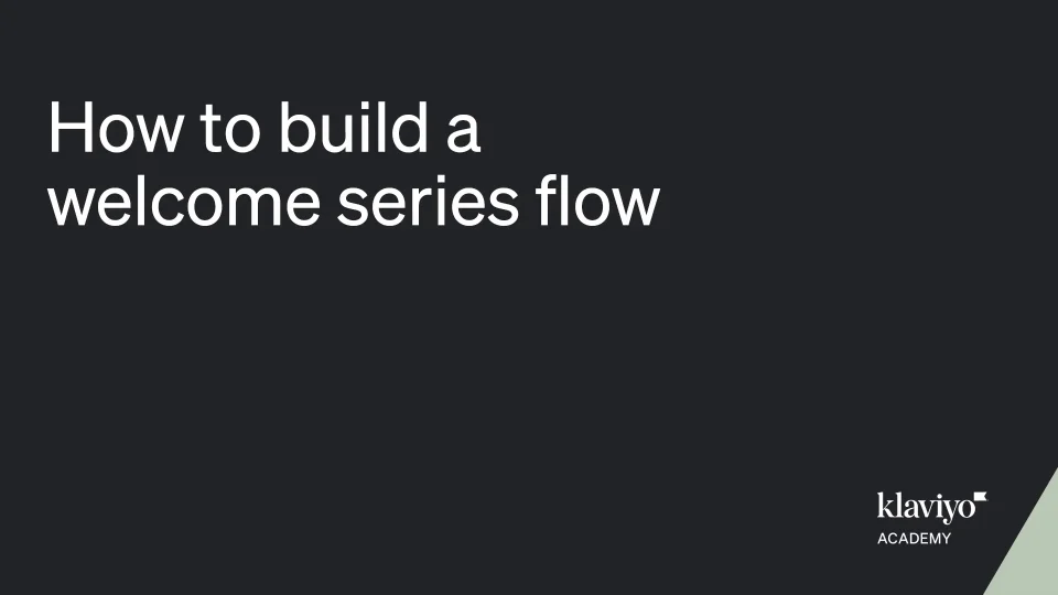 How to create an email welcome series | Klaviyo Help Center