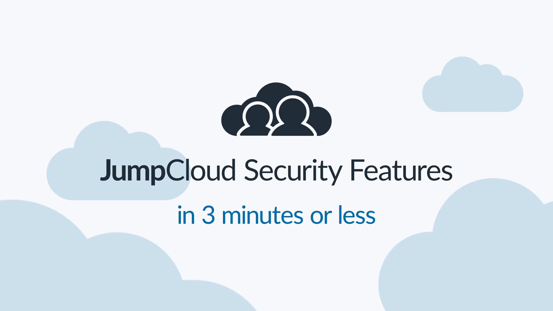 Tutorial Jumpcloud Security Features In 3 Min Or Less 