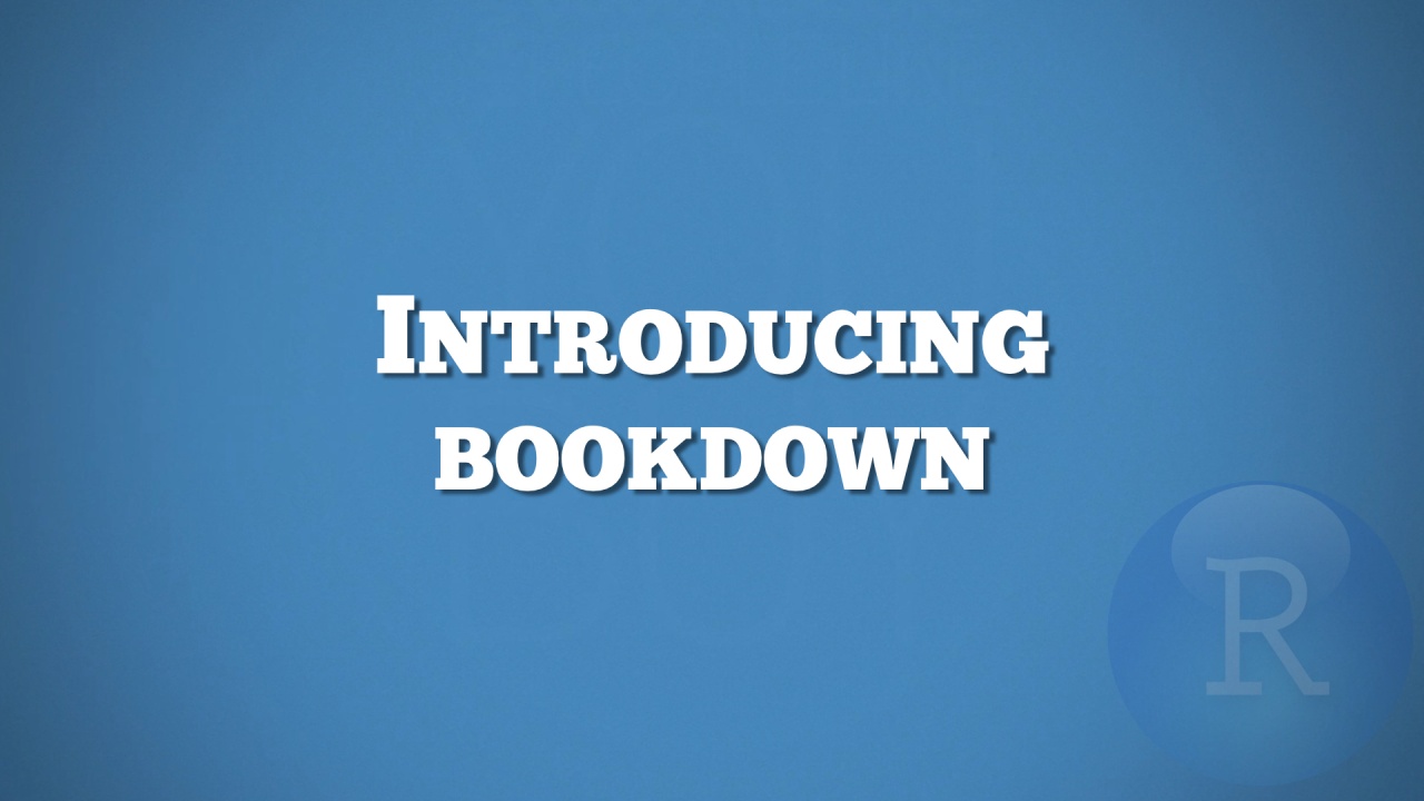 Introducing bookdown - RStudio