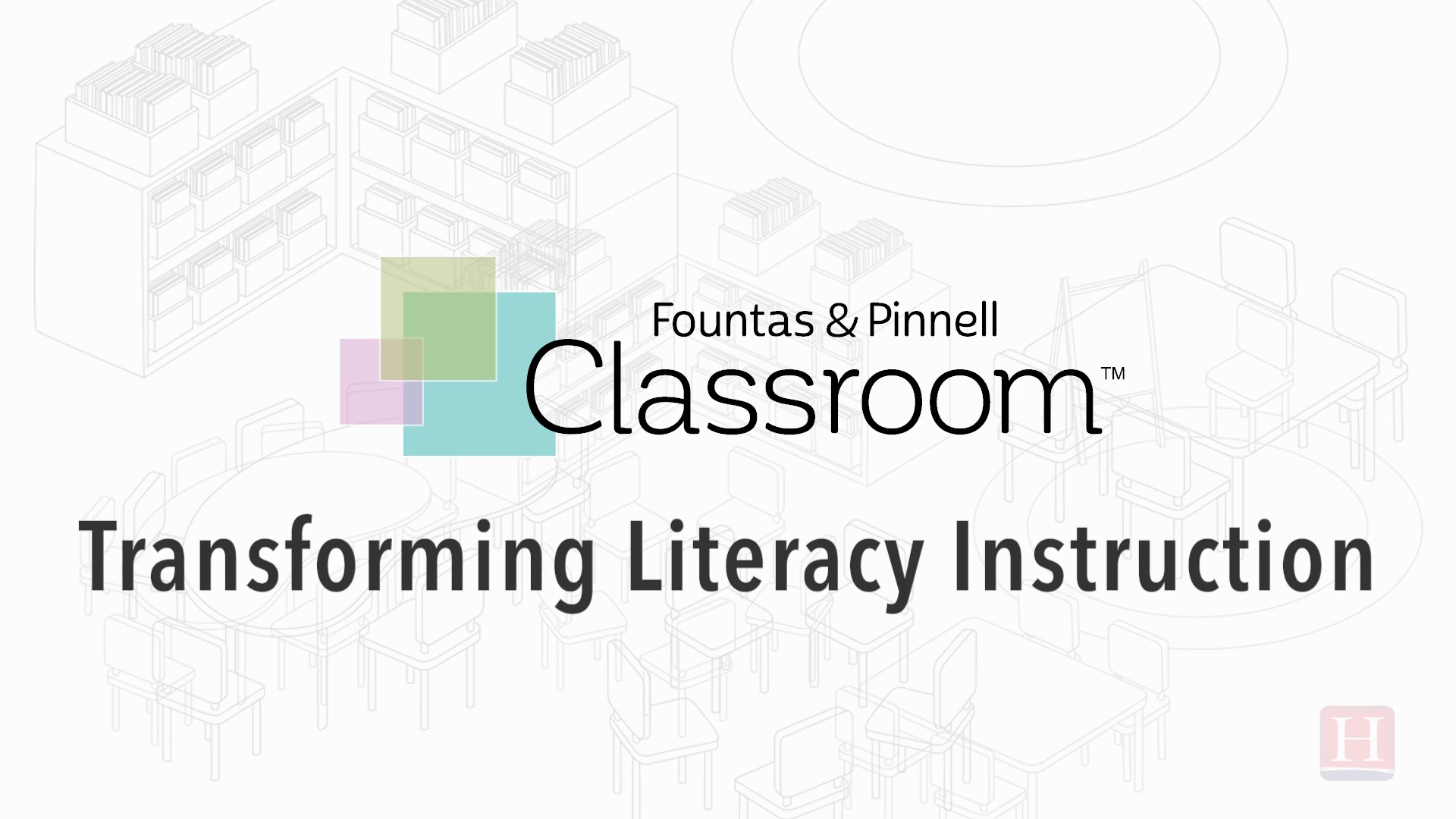 Stories From Teachers and Administrators Using Fountas & Pinnell Classroom™