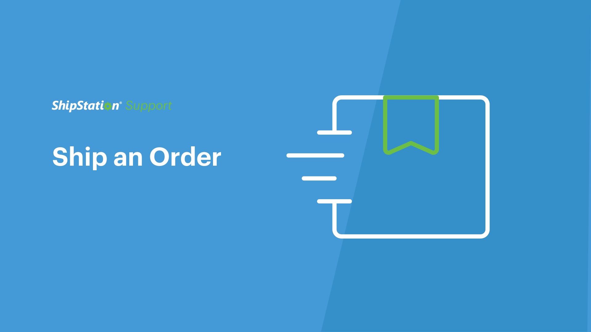 How to Ship Orders - ShipStation