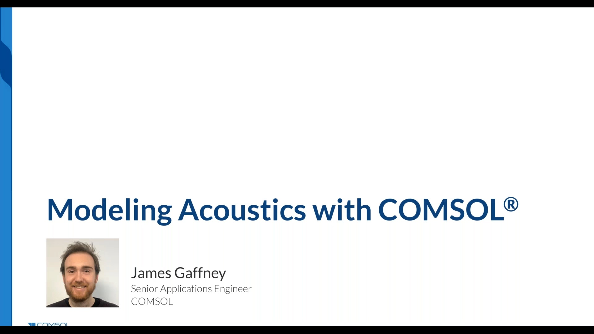 Modeling Acoustics with COMSOL Multiphysics®