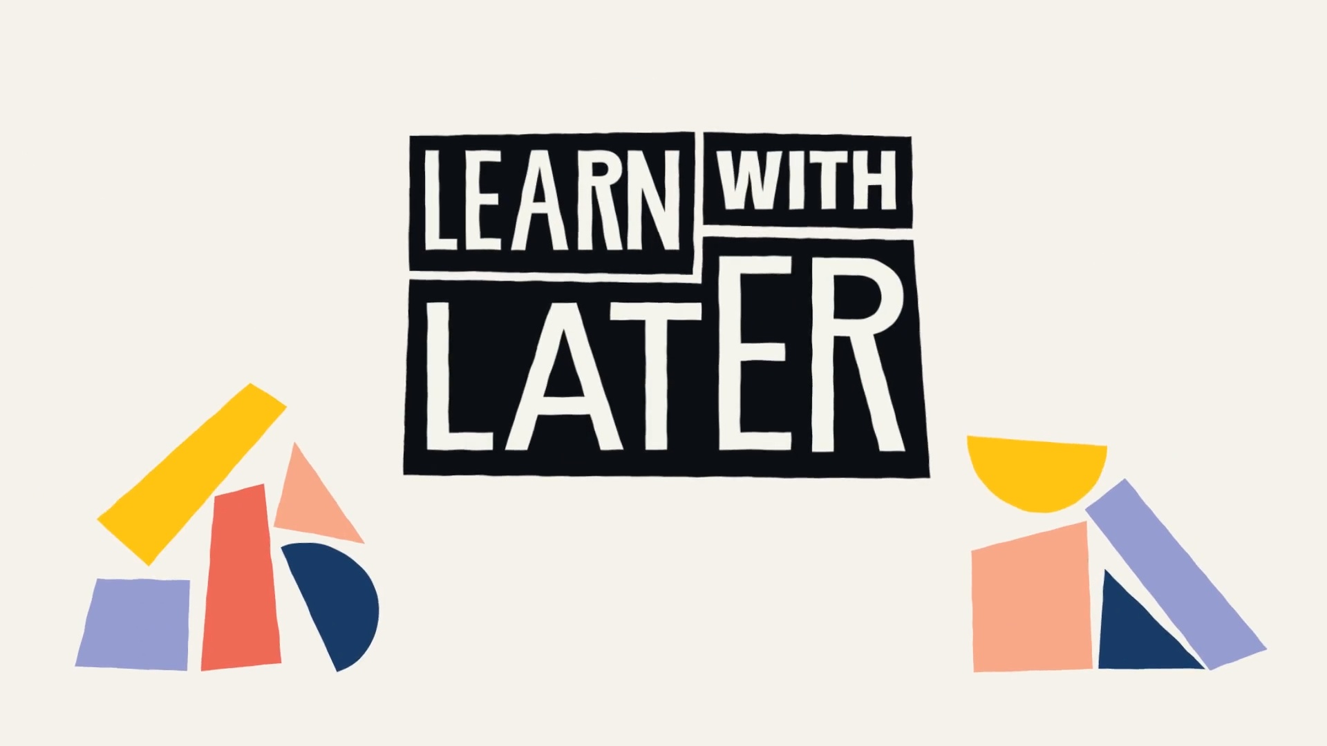 Learn With Later