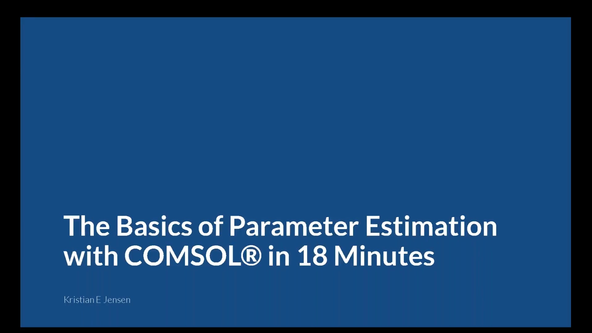 Performing Parameter Estimation in COMSOL Multiphysics®