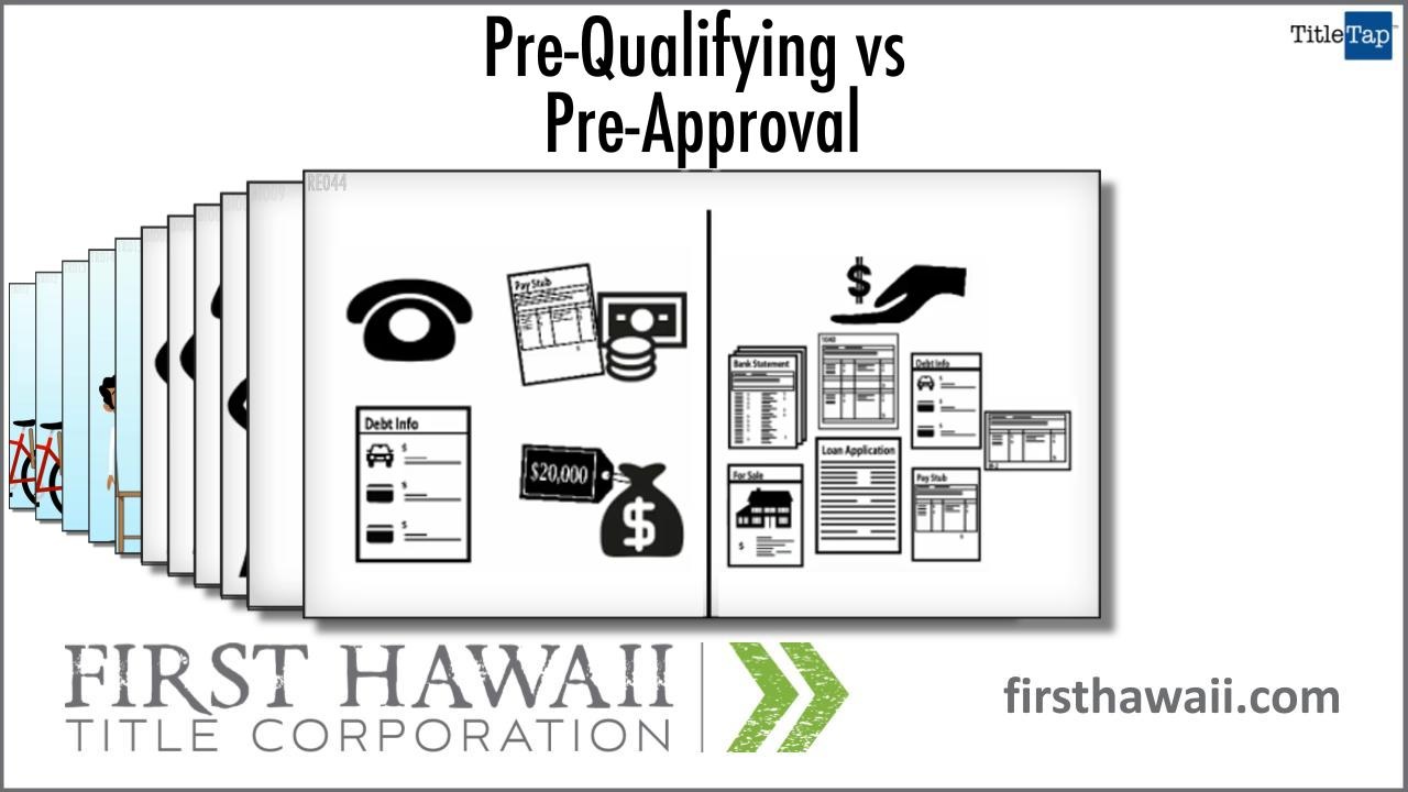 How Are Pre-Qualifying And Pre-Approval Different? - Honolulu, Kahala ...